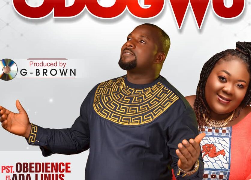 [DOWNLOAD] 'Odogwu' - Pst. Obedience Ft. Ada Linus | Prod. by Gbrown ...