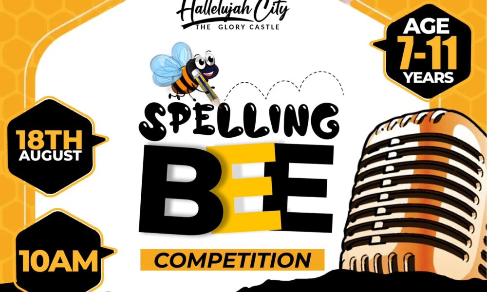 Halleluyah City to Host Spelling Bee Competition | August 18 - Naija Gospel